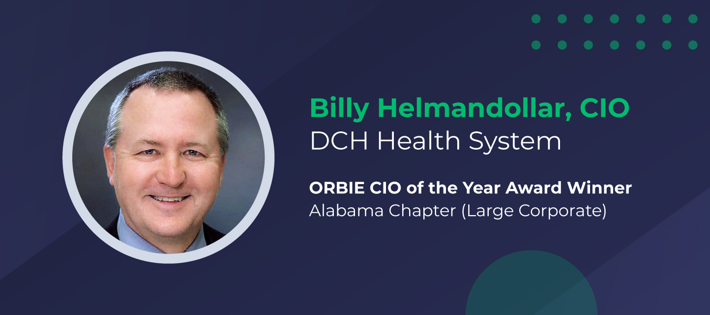 DCH Health System's Billy Helmandollar recognized as ORBIE CIO of the ...