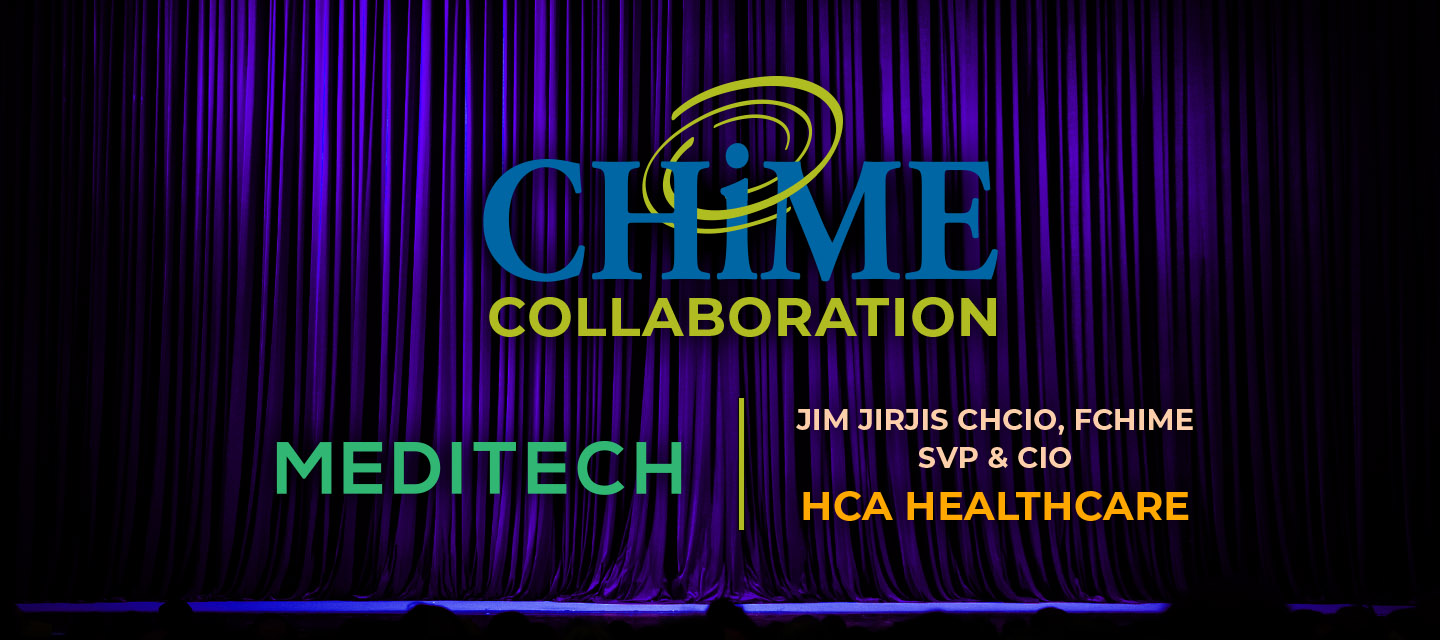HCA Healthcare and MEDITECH honored with CHIME Collaboration Award ...